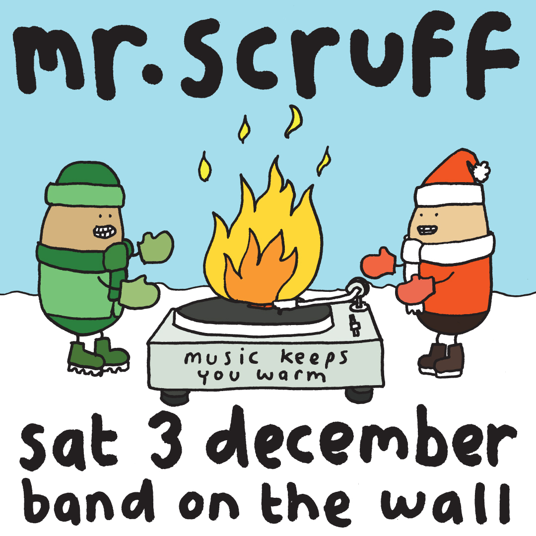 Mr Scruff Keep It Unreal - Band on the Wall