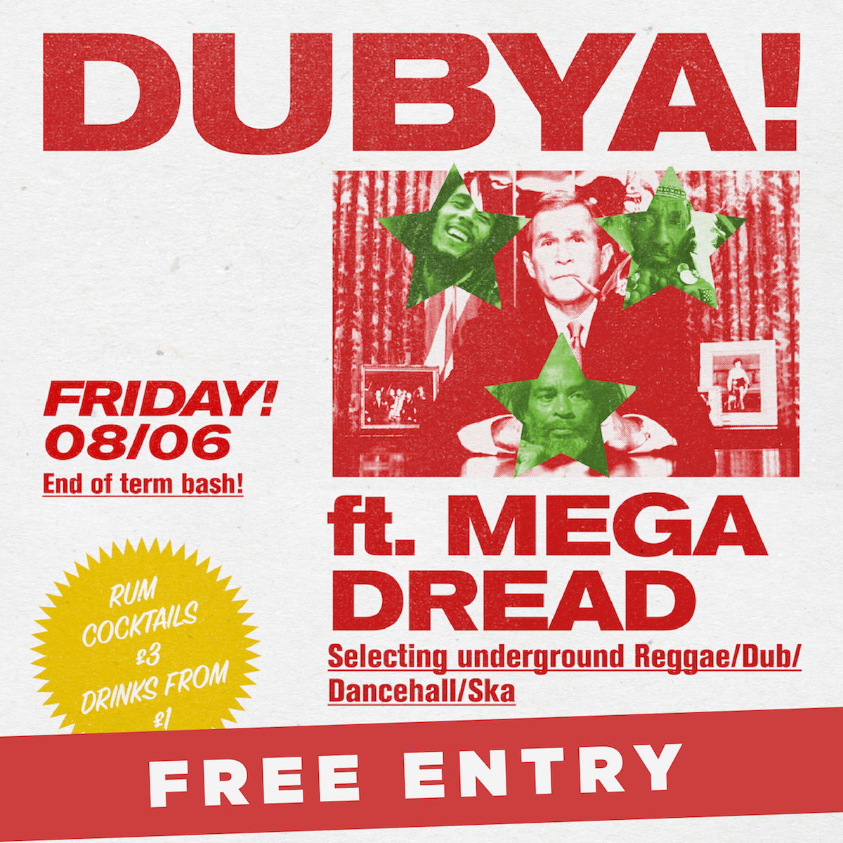Dubya! Clubnight - End of term bash! - Band on the Wall