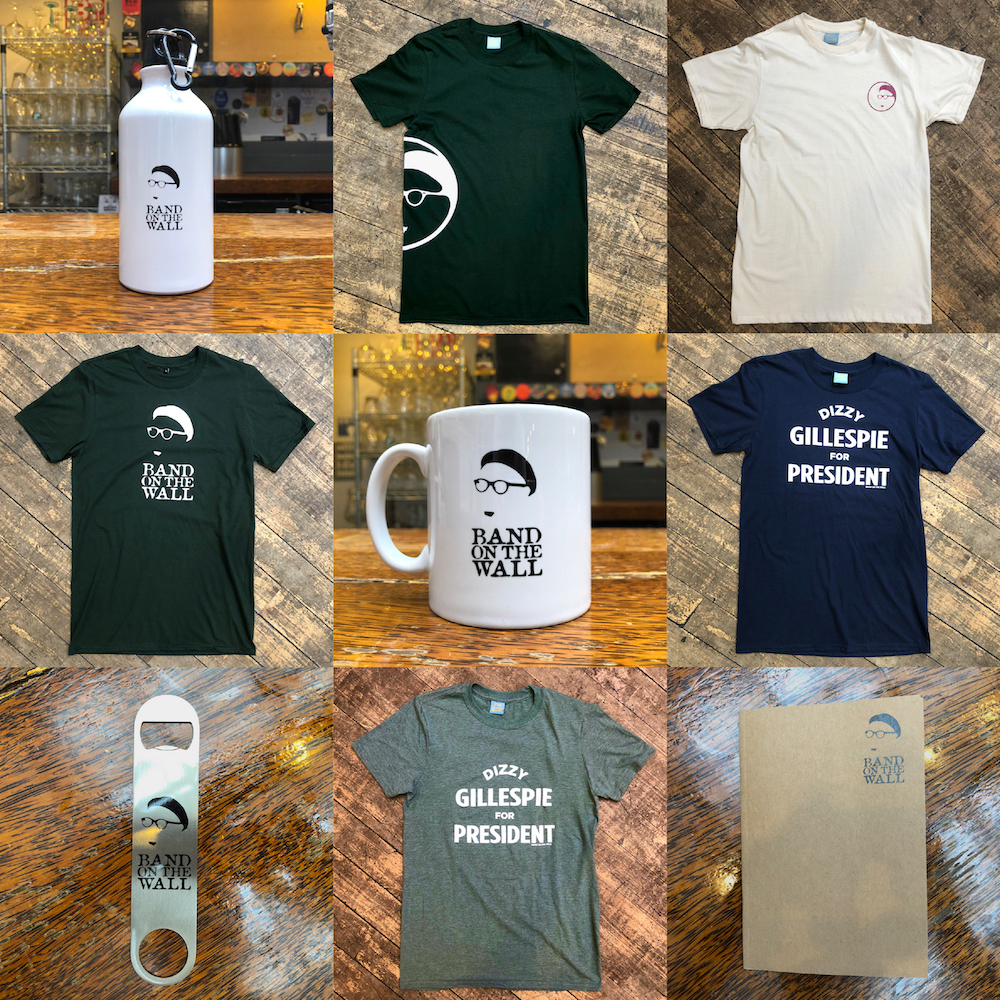 New Merch Lines Added - Support Band on the Wall - Band on the Wall